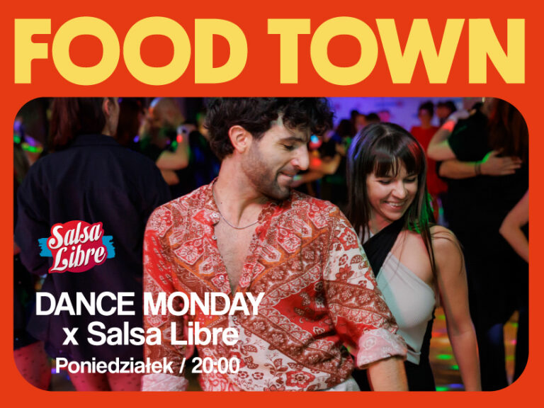 DANCE MONDAY Food Town - Salsa Libre